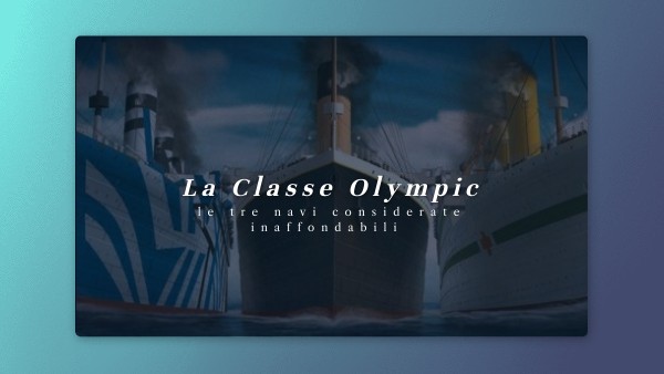 La Classe Olympic