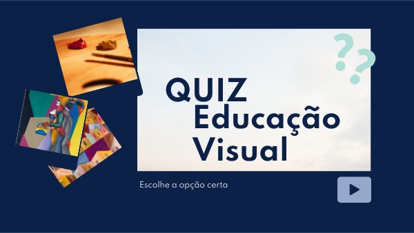 Questionário Ed Visual Cor | Genially