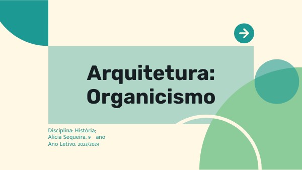 Arquitetura: Organicismo | Genially