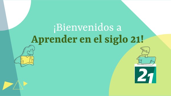 MÓDULO 1- APRENDER EN EL SIGLO 21 | Genially
