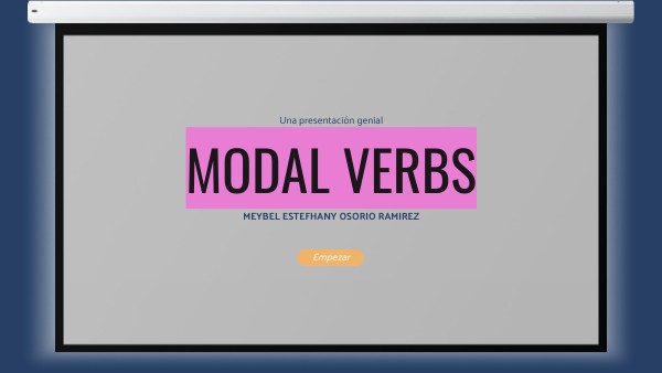 PRESENTACIÓN MODAL VERB | Genially