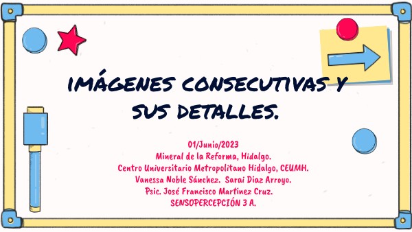 IMAGENES CONSECUTIVAS Y SUS DETALLES. | Genially