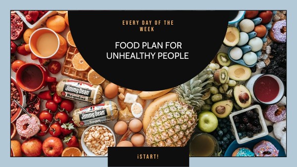 food plan for unhealthy people | Genially
