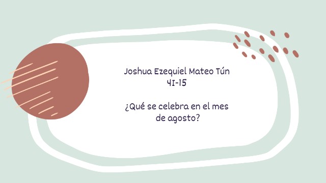 Qué se celebra en el mes de agosto? | Genially