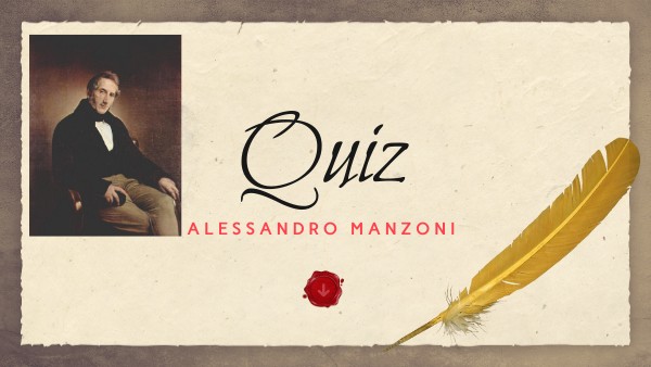 Alessandro Manzoni QUIZ | Genially
