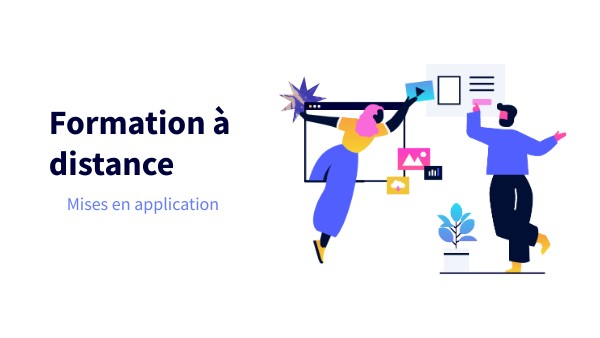 Formation à distance - mise en application | Genially