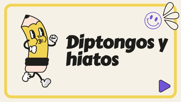 Grade 5, Unidad 2A, Genially, Diptongos y hiatos | Genially