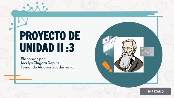 PROYECTO DE UNIDAD | Genially