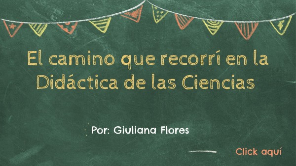 DIDACTICA DE LAS CIENCIAS_FLORES | Genially