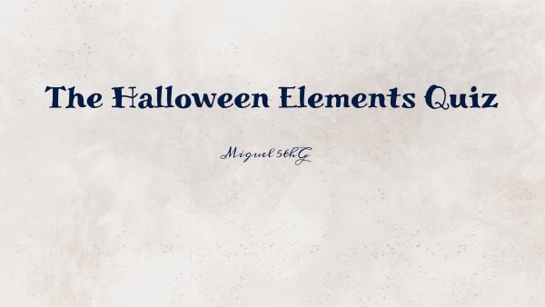 The Halloween Elements Quiz | Genially
