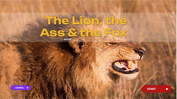 17 The Lion, the Ass, & the Fox | Genially