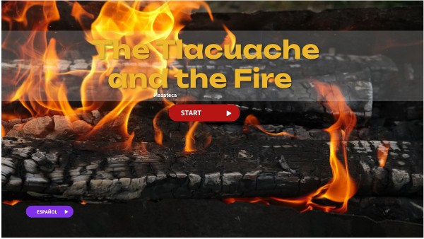 9 The Tlacuache and the Fire | Genially