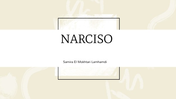 NARCISO | Genially