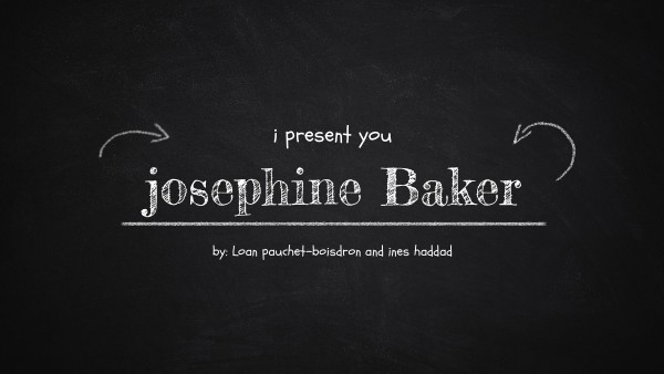 josephine baker | Genially
