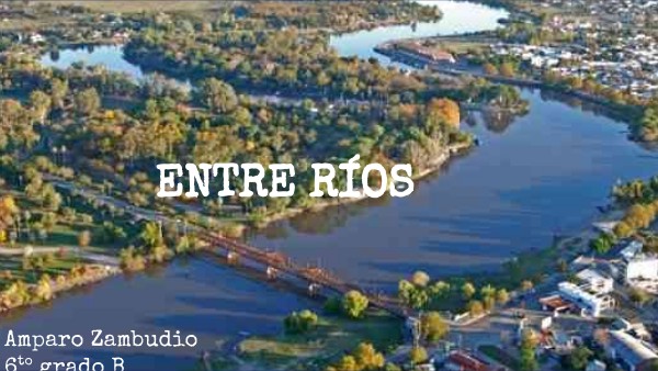 ENTRE RIOS | Genially