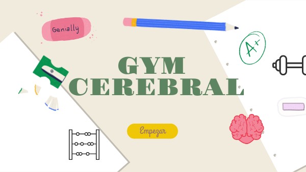 GYM CEREBRAL | Genially