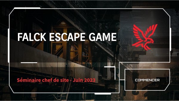 SEMINAIRE CDS - ESCAPE GAME FALCK 2023