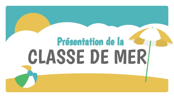 CLASSE DE MER | Genially