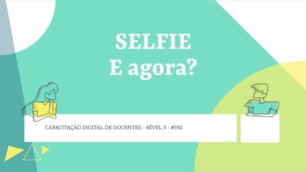 Selfie - E agora?