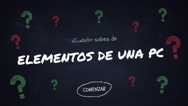 QUIZ ELEMENTOS PC | Genially