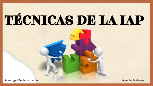 Técnicas de la IAP | Genially