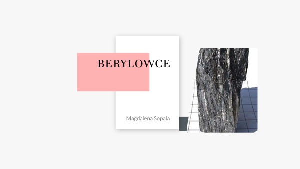 berylowce | Genially