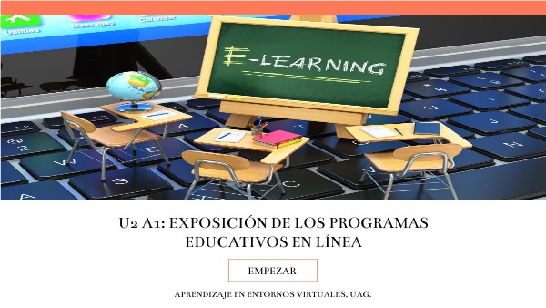 U2 A1: Exposición de los programas educativos en línea