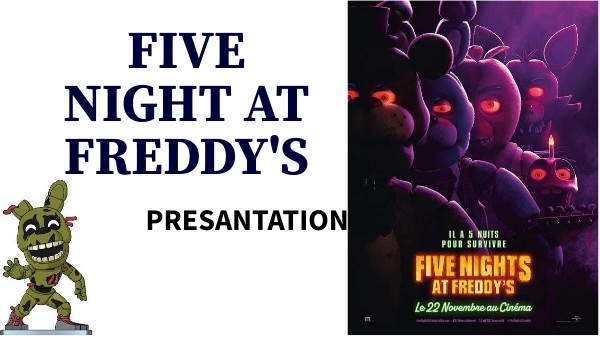 Présentation fnaf pour moi