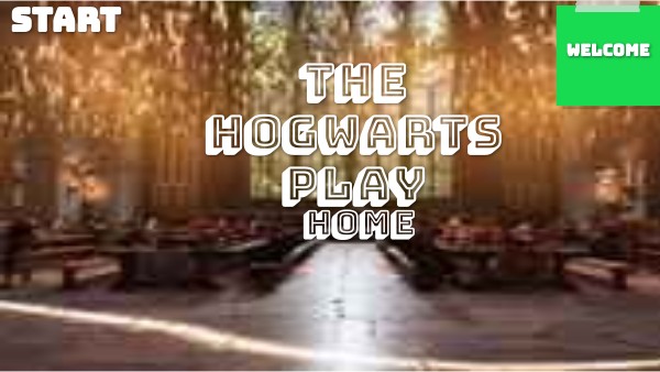 The Hogwarts Play Home | Genially