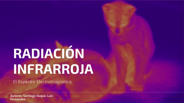 radiacion infrarroja | Genially