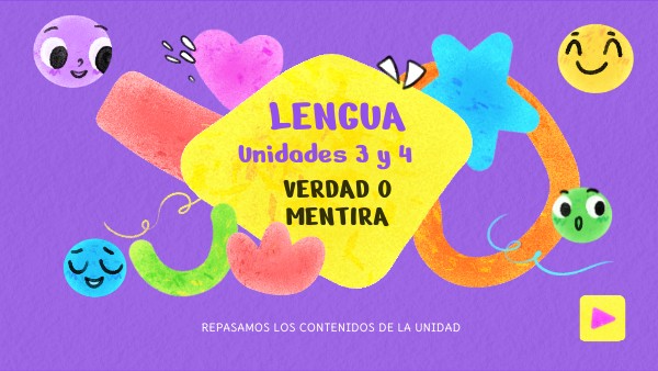 REPASO UNIDAD 3 Y 4 LENGUA