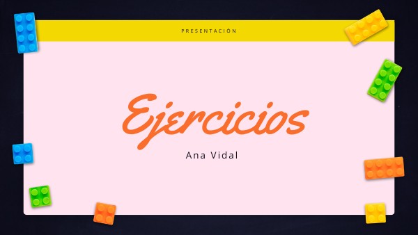 ejercicios Ana Vidal | Genially