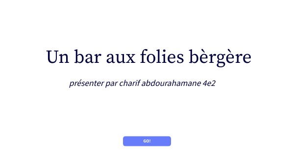 UN BAR AUX FOLIES BERGERE | Genially