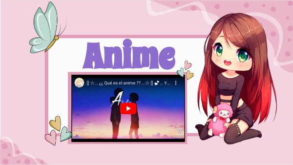 ANIME INFOGRAFÍA | Genially
