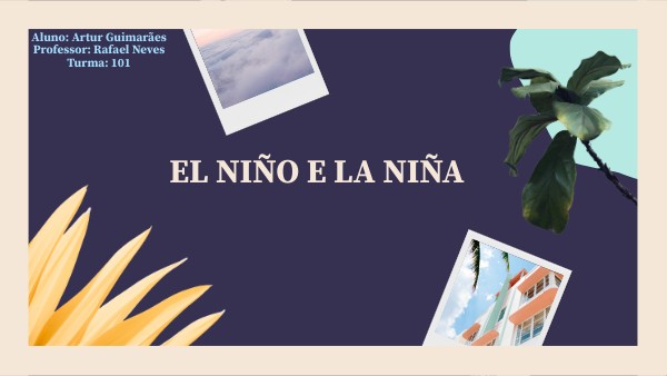 El Niño e La Niña | Genially