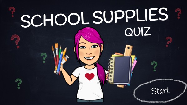 SCHOOL SUPPLIES QUIZ