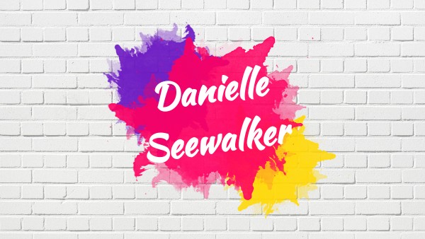 Danielle Seewalker | Genially