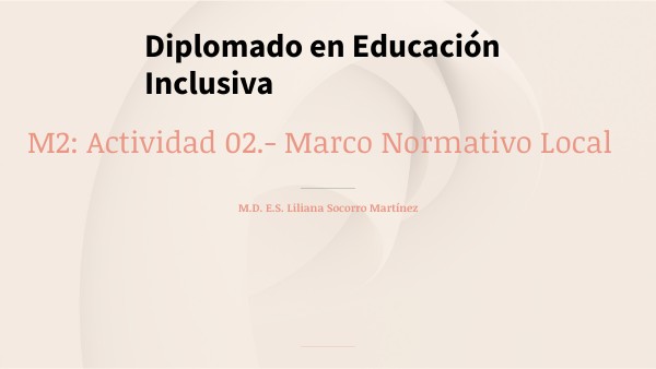 Martinez_Liliana_Socorro_M2_Actividad 2 Marco Normativo Local