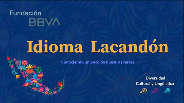 Lacandón | Genially