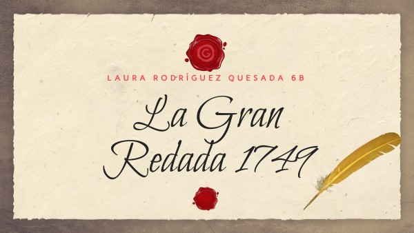 La Gran Redada 1749