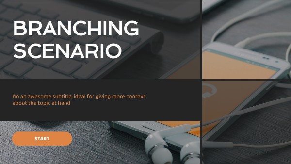 BRANCHING SCENARIO III | Genially