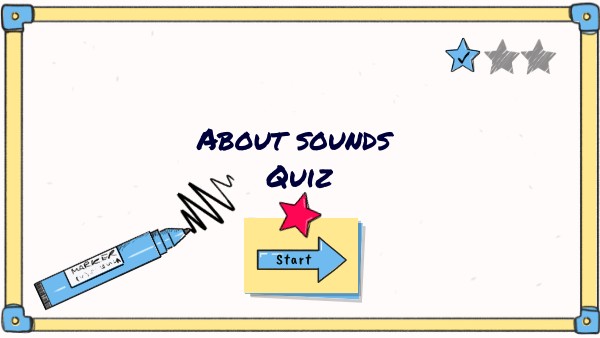QUIZ - ABOUT SOUNDS IN ENGLISH | Genially