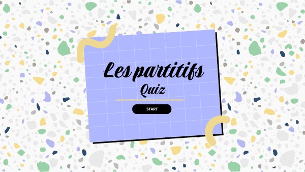 Les partitifs quiz | Genially
