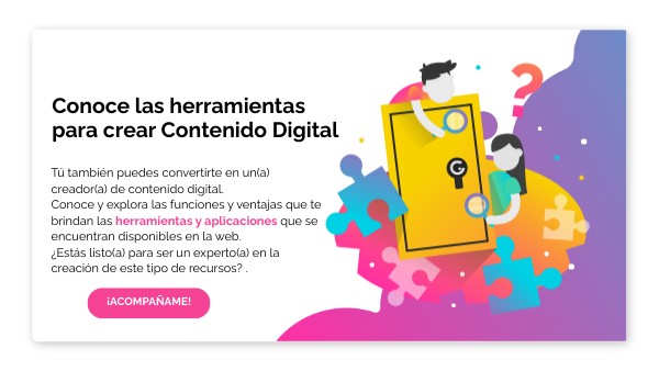 Conoce las herramientas para crear contenido digital