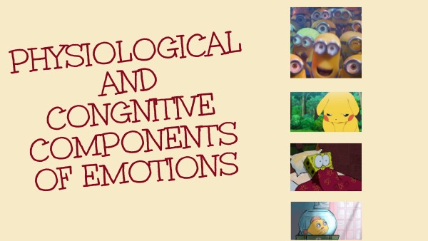 Physiological and cognitive component | Genially