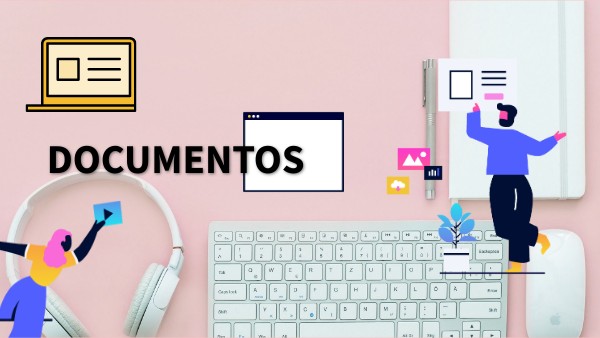 DOCUMENTOS | Genially