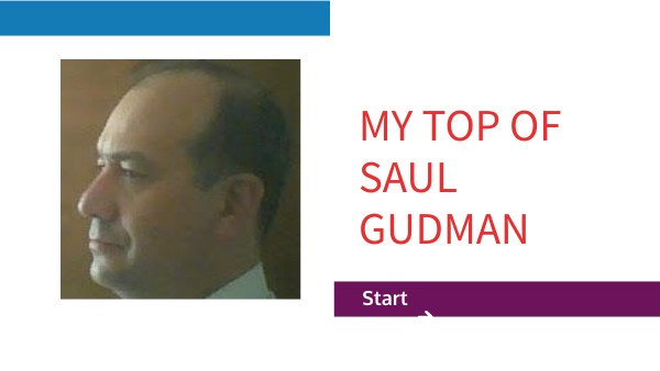 MY TOP OF SAUL GUDMAN