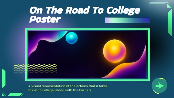 On the Road to College Poster | Genially