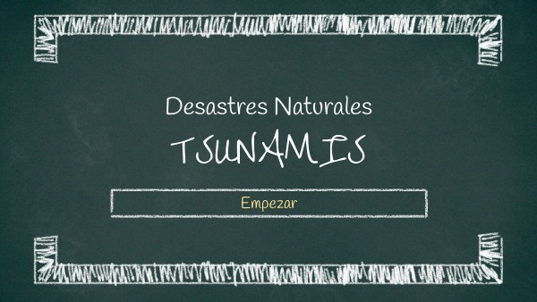 Desastres Naturales: Tsunamis