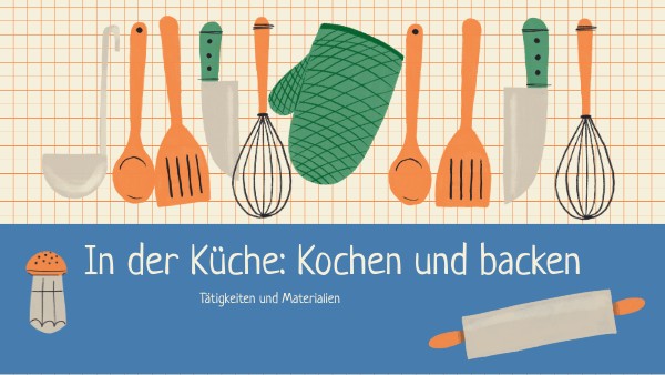 Kochen und Backen - Vokabular | Genially